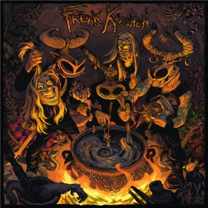 FREAK KITCHEN Video For “Freak of the Week” Streaming Now! | the ...